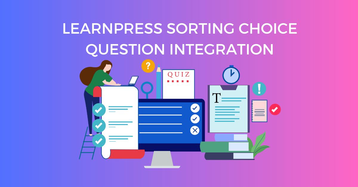Set Up LearnPress Sorting Choice Question Integration