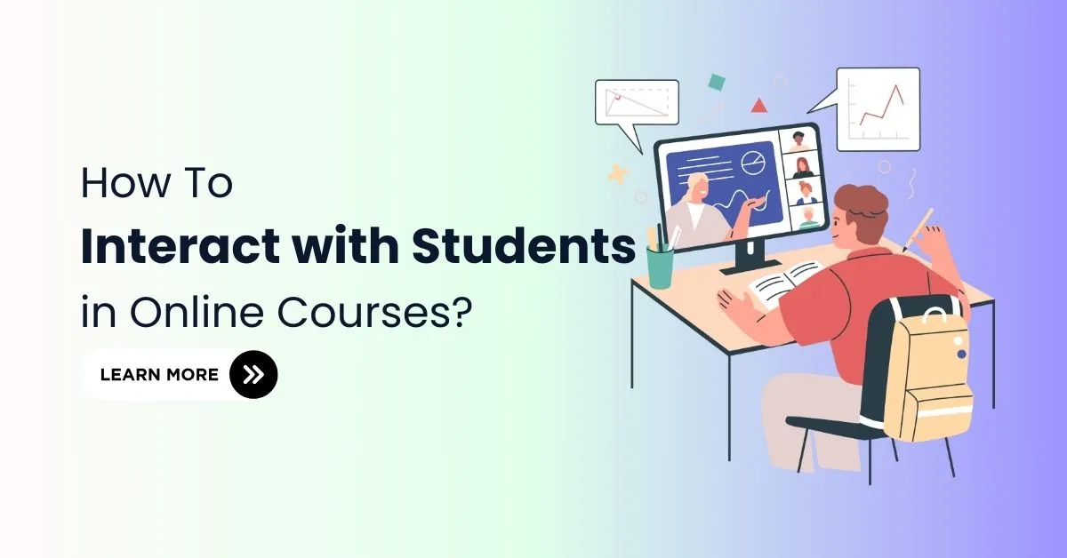 How to Interact with Students in Online Courses? - LearnPressLMS
